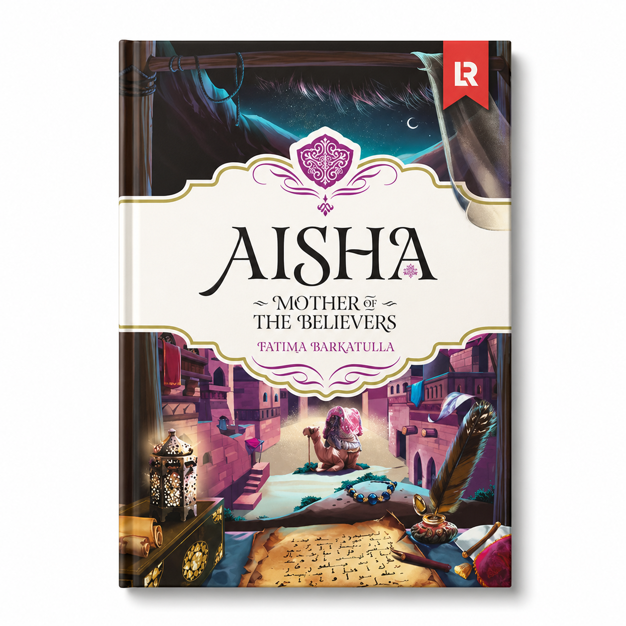 Aisha: Mother of the Believers - Mawlana Books